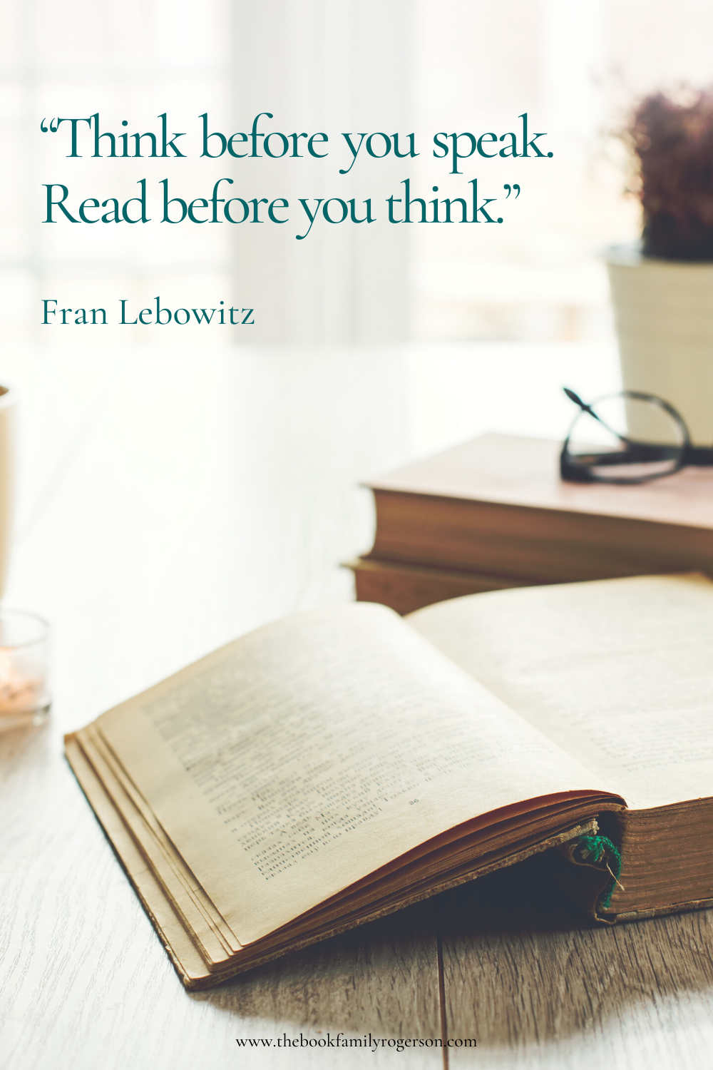 70 Bookish Quotes to Inspire Your Creative Life * The Book Family Rogerson